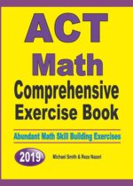 ACT Math Comprehensive Exercise Book: Abundant Math Skill Building ...