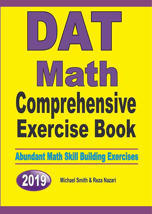 DAT Math Comprehensive Exercise Book Math Notion Inc DAT Math Comprehensive Exercise Book Math Notion Inc