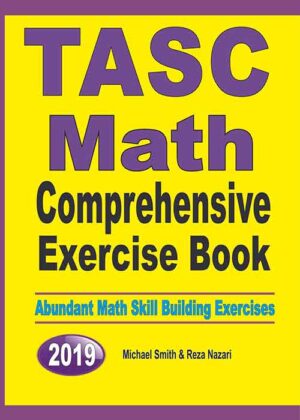 TASC Math Comprehensive Exercise Book: Abundant Math Skill Building ...