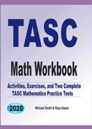 TASC Math Workbook: Activities, Exercises, and Two Complete TASC ...