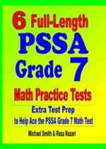 6 Full-length PSSA Grade 7 Math Practice Tests: Extra Test Prep to Help ...