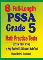 6 Full-Length PSSA Grade 5 Math Practice Tests: Extra Test Prep to Help ...
