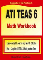 ATI TEAS 6 Math Workbook: Essential Learning Math Skills Plus Two ...