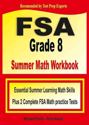 FSA Grade 8 Summer Math Workbook: Essential Summer Learning Math Skills ...