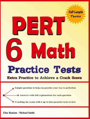 6 PERT Math Practice Tests: Extra Practice to Achieve a Crack Score ...