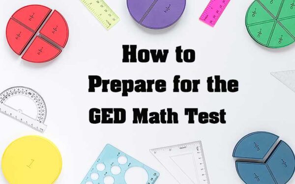 How to Prepare for the GED Math Test | Math Notion