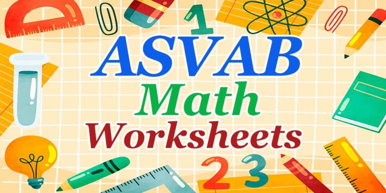 The Best ASVAB Math Worksheets: FREE & Printable - Mathematics eBooks