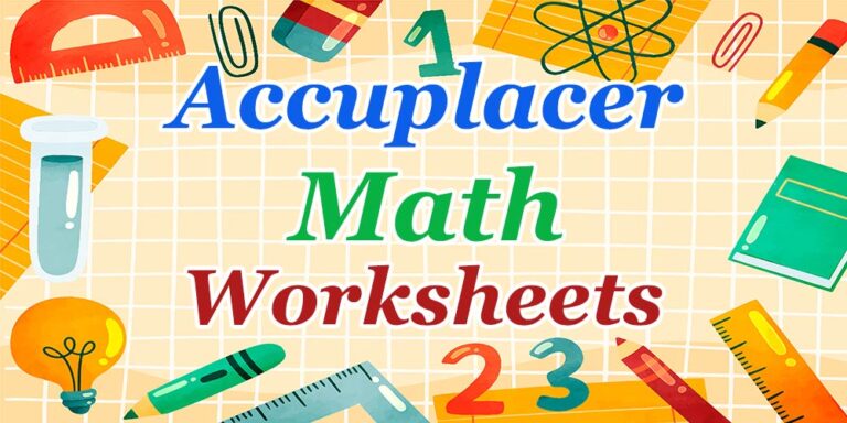 The Best Accuplacer Math Worksheets: FREE & Printable - Mathematics eBooks