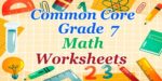 7th Grade Common Core Math Worksheets: FREE & Printable - Mathematics ...
