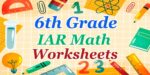 6th Grade IAR Math Worksheets: FREE & Printable - Mathematics eBooks