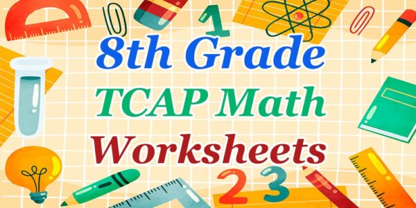 8th Grade TCAP Math Worksheets: FREE & Printable - Mathematics eBooks