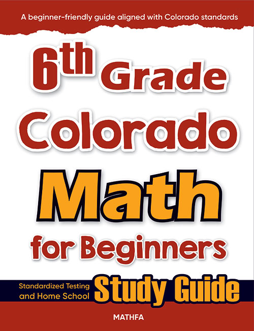 6th Grade Colorado Math for Beginners - Mathematics eBooks