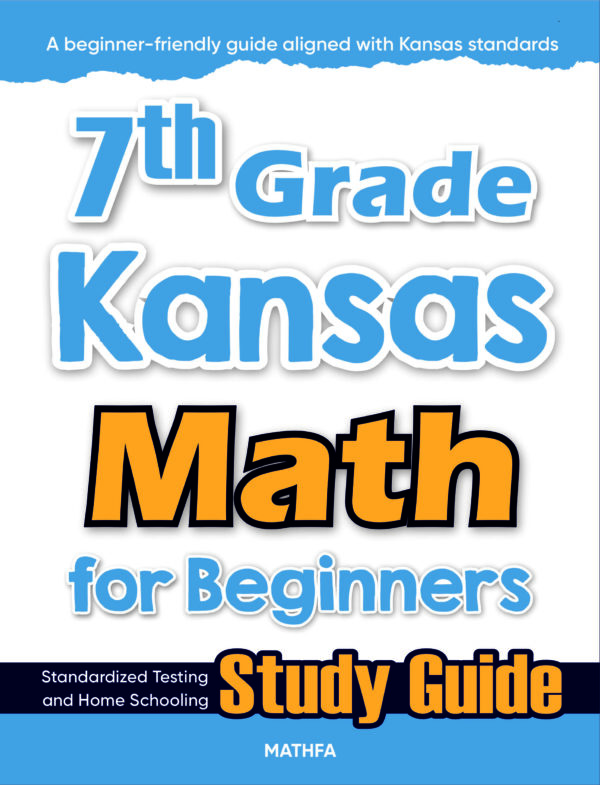 7th Grade Kansas Math for Beginners - Mathematics eBooks