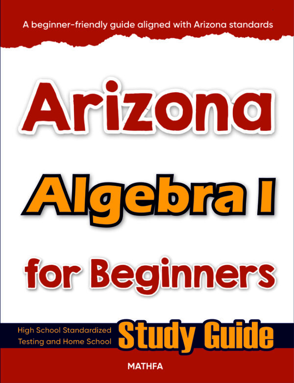 Arizona Algebra 1 Practice Workbook & Test Prep