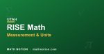 RISE Measurement & Units Practice — Utah Guide - Mathematics eBooks